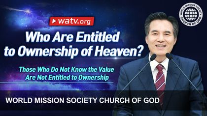 Online Worship - World Mission Society Church of God