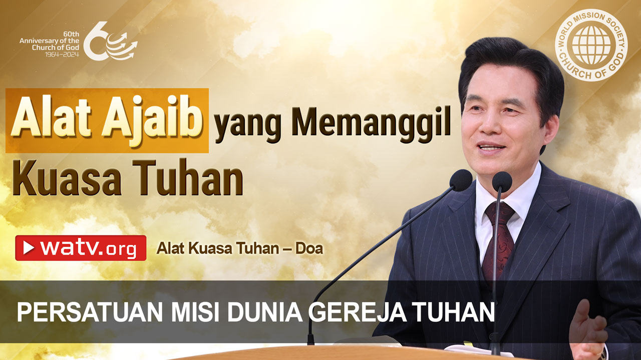WATV Media Cast - Persatuan Misi Dunia Gereja Tuhan