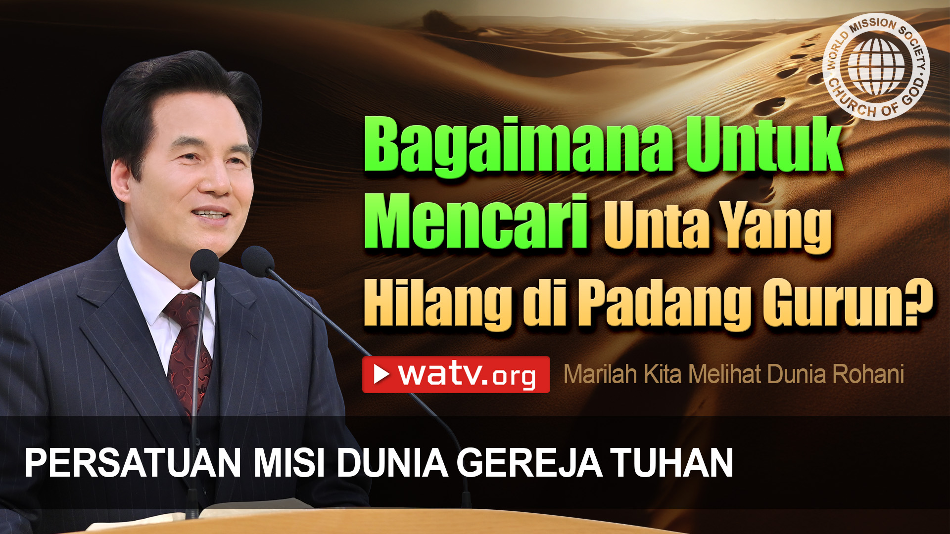 WATV Media Cast - Persatuan Misi Dunia Gereja Tuhan